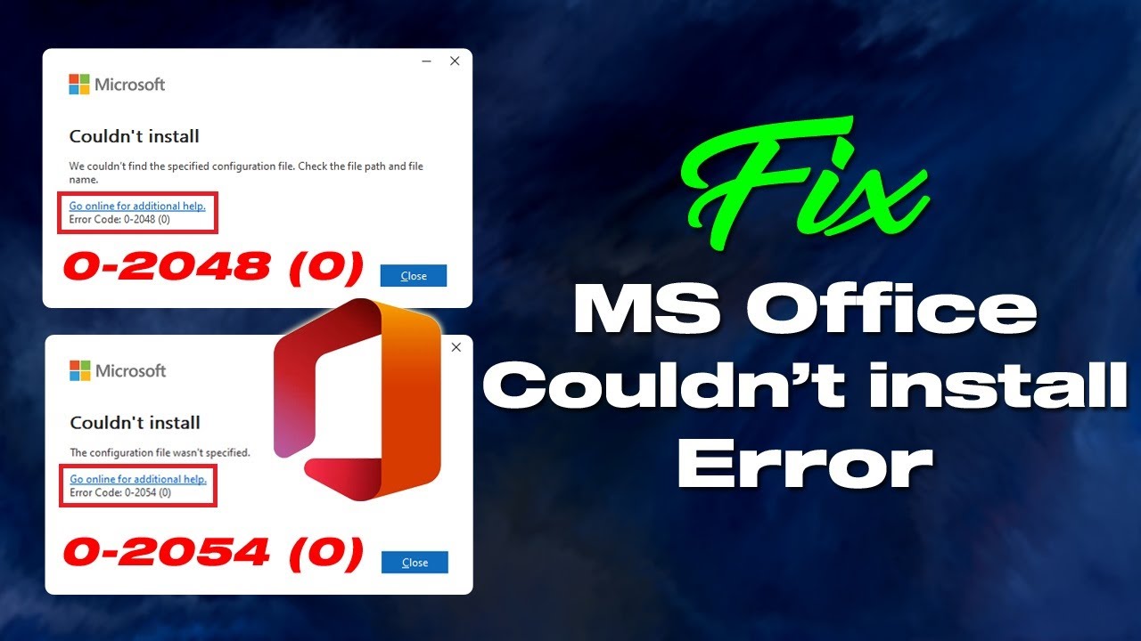 How To Fix Microsoft Office Couldn't Install Error | Error Codes 0-2048(0) & 0-2054(0)