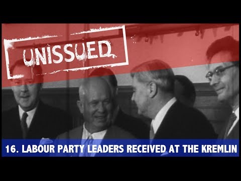 Labour Party Leaders Received at The Kremlin (1959) | Unissued Nº16 | British Pathé