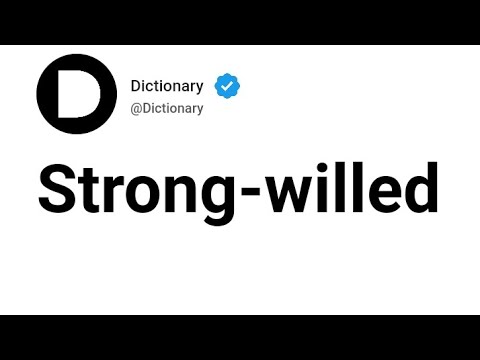 Strong-willed Meaning In English