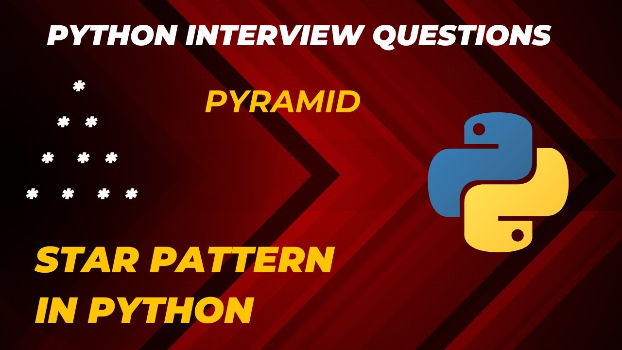 Pyramid Star Pattern in Python | Python Interview Questions