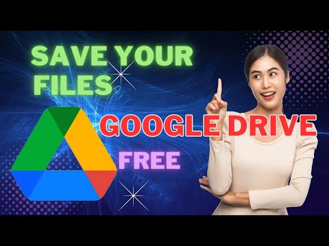 save your files on google drive | the ultimate guide to use google drive efficiently