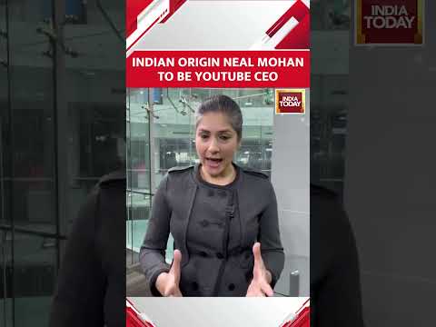 Indian Origin Neal Mohan To Take Over As CEO Of YouTube