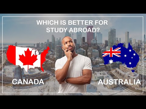 Which is Better - Canada or Australia | STUDY ABROAD