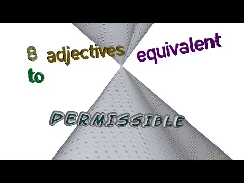 permissible - 8 adjectives synonym to permissible (sentence examples)
