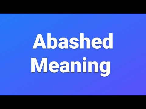 Abashed word meaning in english | Definition and pronunciation of abashed word