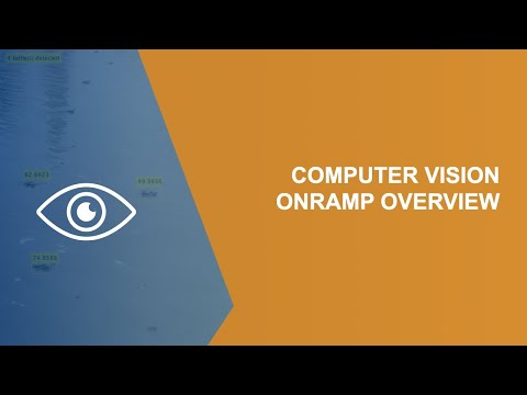 Computer Vision Onramp Overview