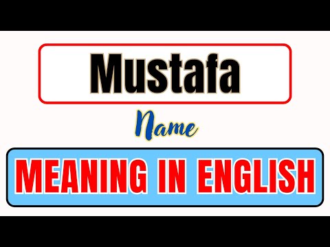 Mustafa name meaning | What is mustafa meaning in english | рдореБрд╕реНрддрдлрд╛ рдирд╛рдо рдХрд╛ рдорддрд▓рдм | English Brain