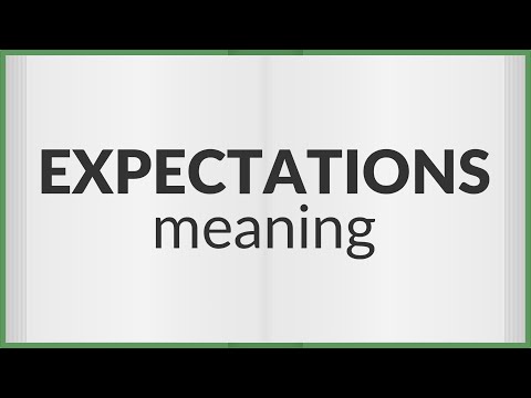 Expectations | meaning of Expectations
