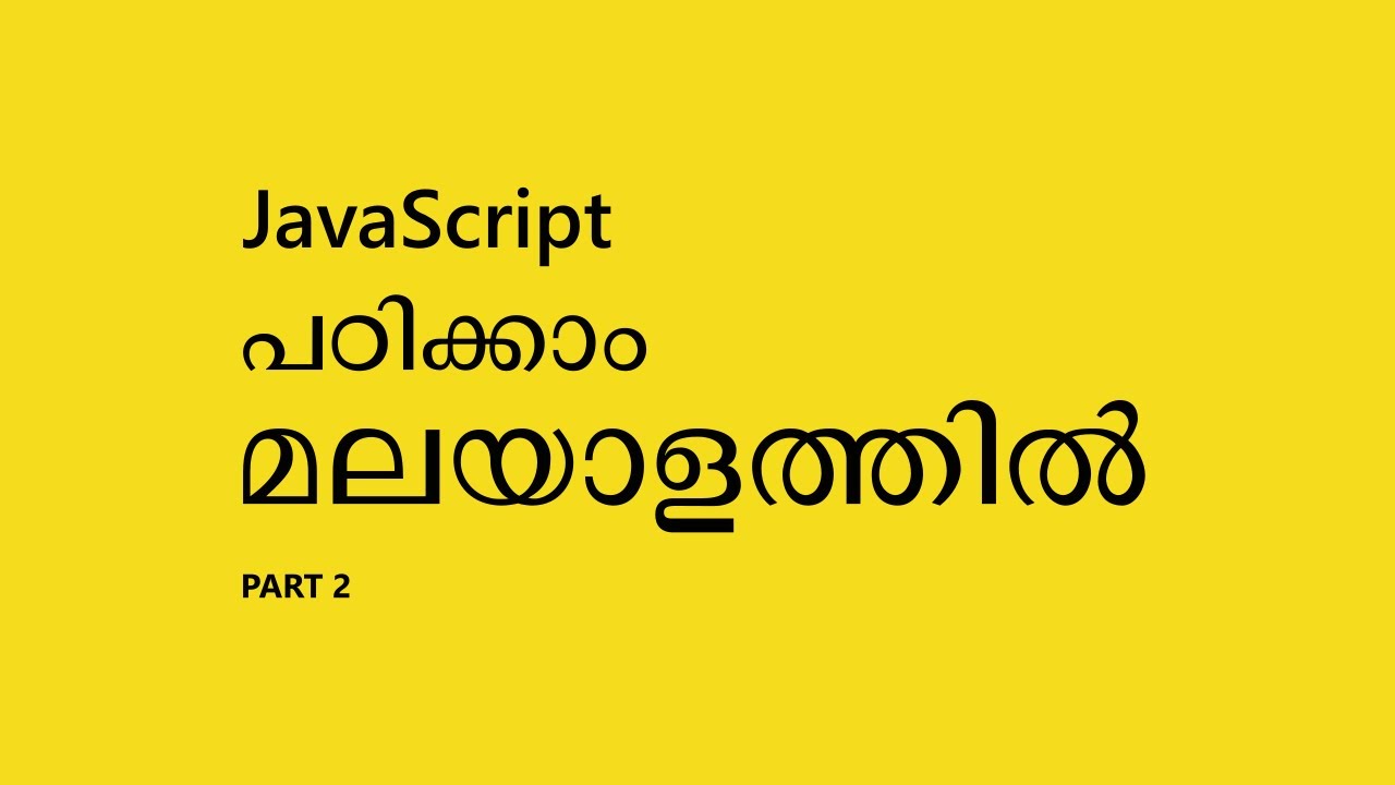 JavaScript tutorial for beginners | Malayalam | Part 2 Getting started with syntax