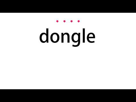 How to pronounce dongle - Vocab Today