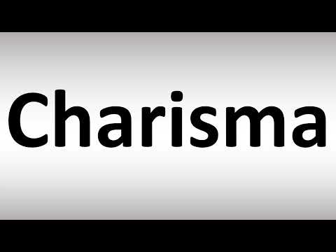 How to Pronounce Charisma