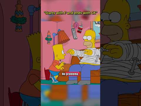 "Starts with F and ends with CK"? #homer #simpsons #catoon #shorts