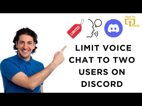 How to Limit Voice Chat to Two Users on Discord