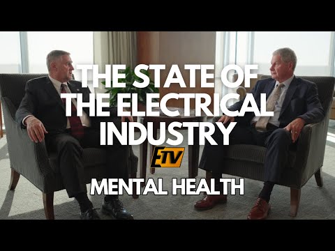 Mental Health: A Conversation with Electrical Industry Leaders