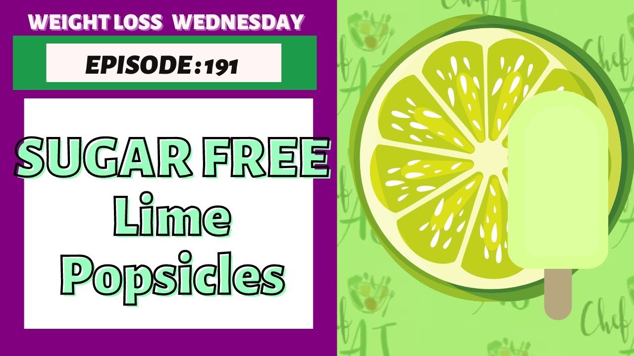 SUGAR-FREE Popsicles | WEIGHT LOSS WEDNESDAY - Episode:191