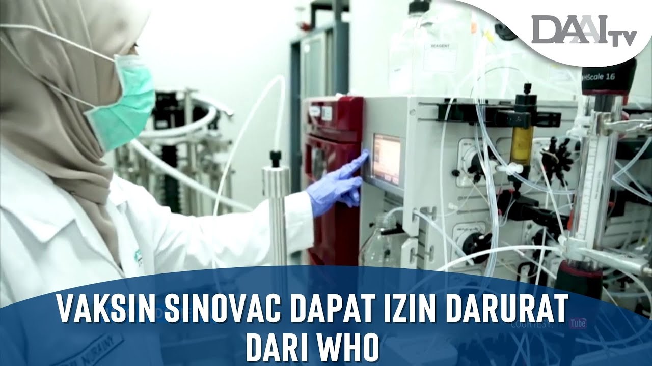 Vaksin Sinovac Dapat Izin Darurat Dari WHO