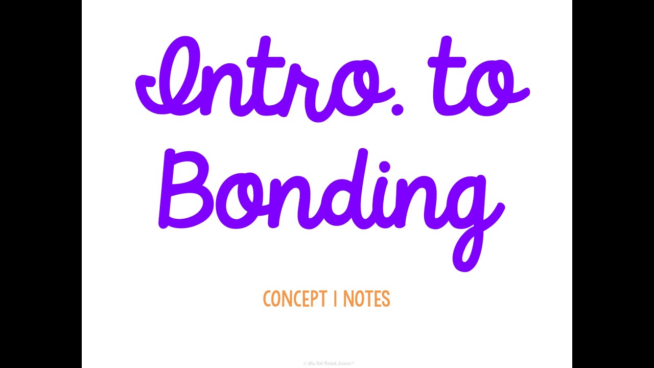 Unit 4 Chemical Bonds Concept 1 Notes