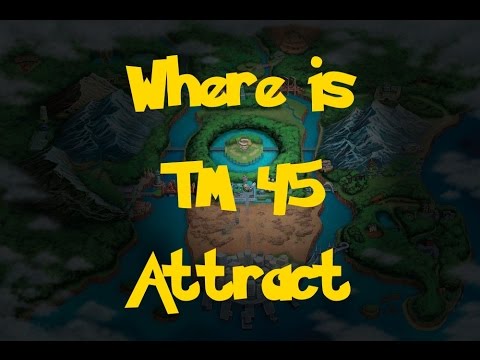 Where Is: TM 45 - Attract (Pokemon Black/White)