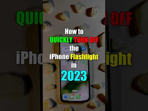 How To Quickly Turn Off the iPhone Flashlight in 2023