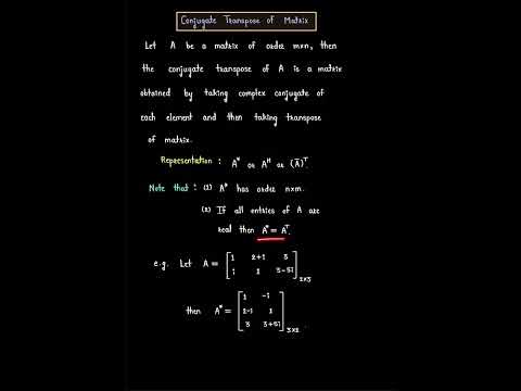 Concept of Conjugate Transpose of a Matrix. #matrix #conjugate_transpose #transpose