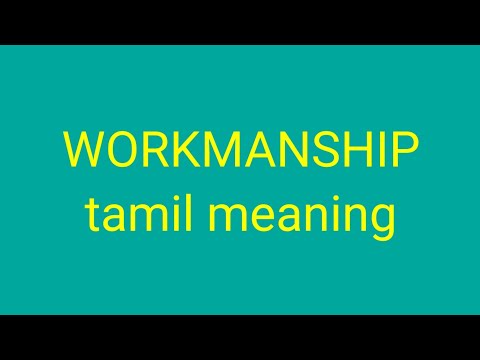 WORKMANSHIP tamil meaning/sasikumar
