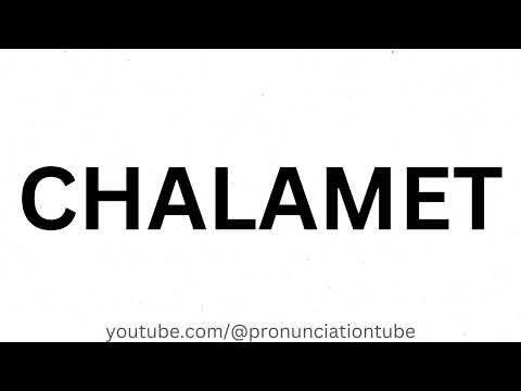 How to pronounce Chalamet
