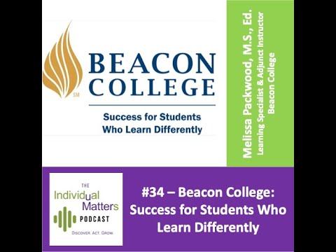 Beacon College: Success for Students Who Learn Differently (with Melissa Packwood, M.S. Ed.)