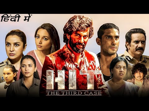 Hit: The Third Case South Movie In Hindi Dubbed | Nani, Srinidhi Shetty, Prateik B | Facts & Review