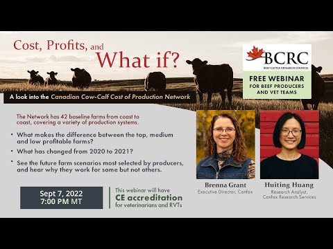 Cost, Profits, and What If? - A Look Into the Canadian Cow-Calf Cost of Production Network