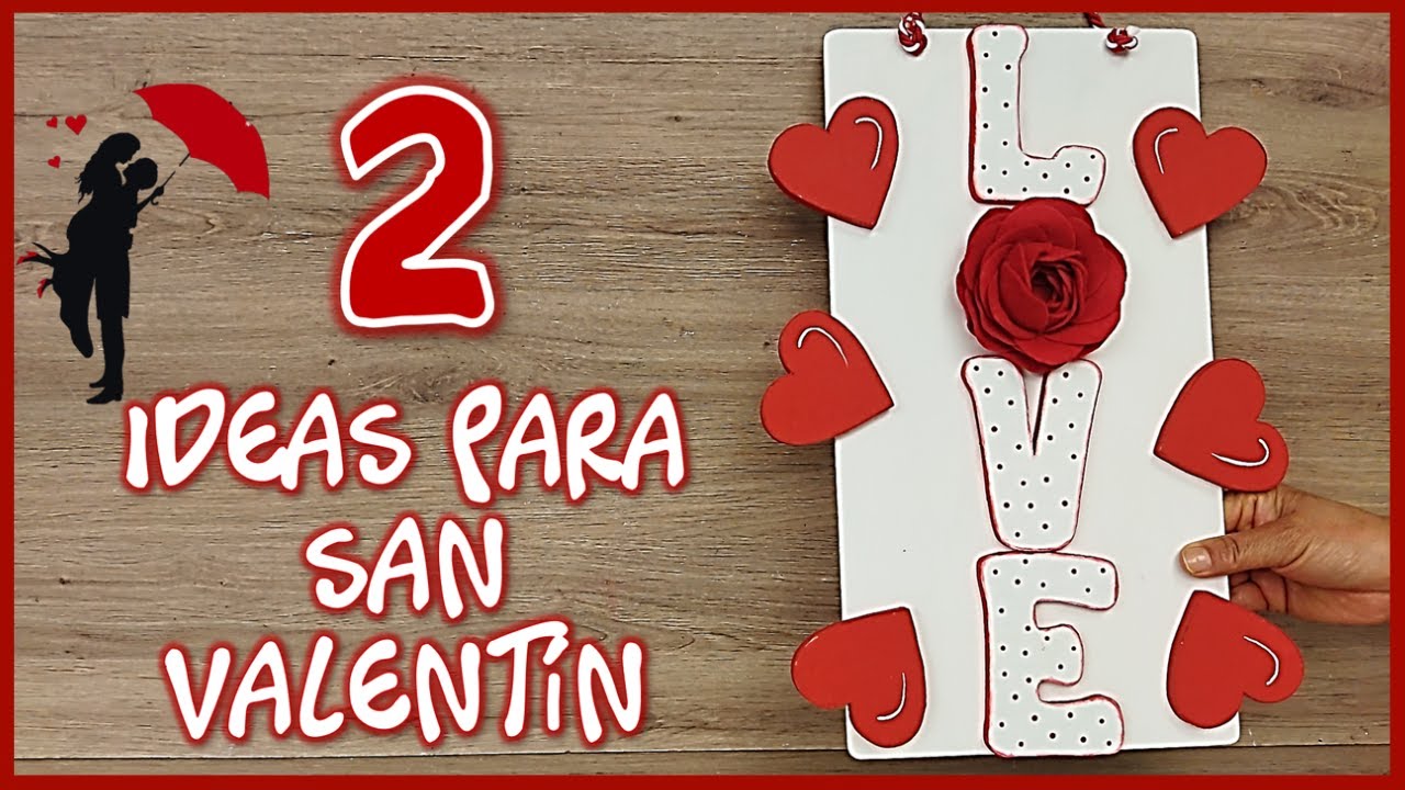 LINDAS IDEAS PARA REGALAR O VENDER EN SAN VALENTÍN - Manualidades para el 14 de febrero