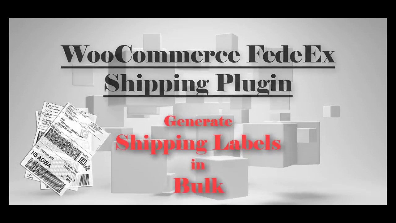Generate Bulk Shipping Labels using WooCommerce FedEx Shipping plugin