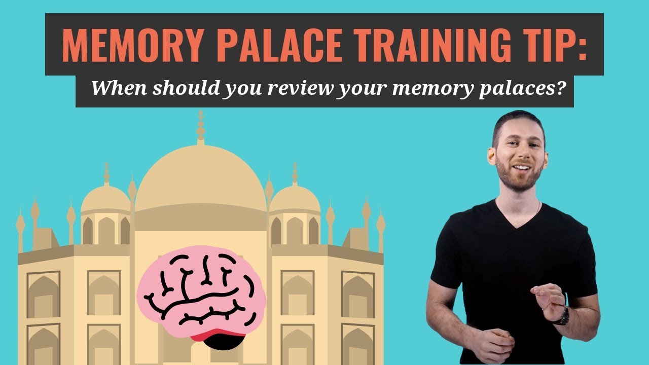 Memory Palace Training Tip: When should you review your memory palaces?