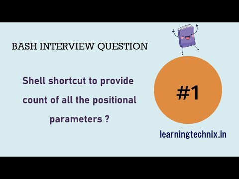 BASH Interview Question #1: Shell shortcut to provide count of all the positional parameters ?
