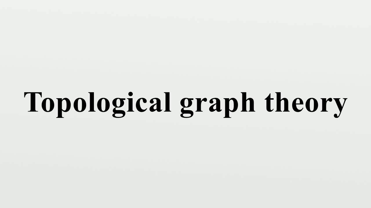 Topological graph theory