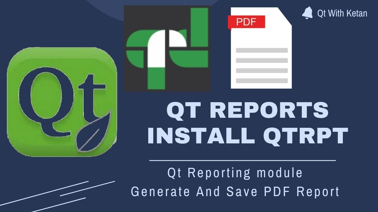 Qt Reports Part-1 | Generate And Save PDF Reports | Install QtRPT | QtRPT Tutorial | Qt Creator
