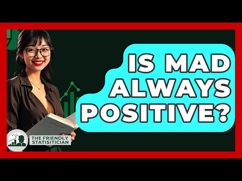 Is MAD Always Positive? - The Friendly Statistician