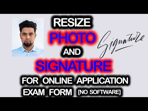 How to Resize Photo and Signature for Government Exam - Online Photo Resize