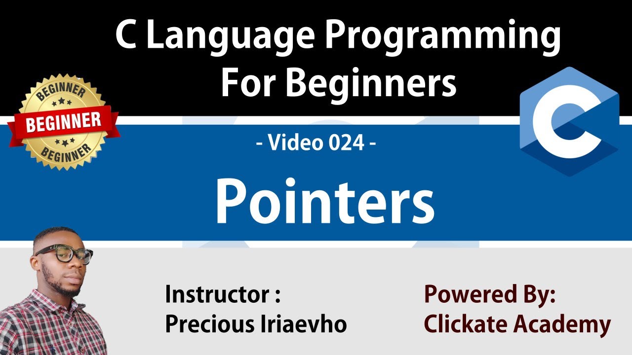 024 - Pointers in C Language Programming | C Tutorials for Beginners