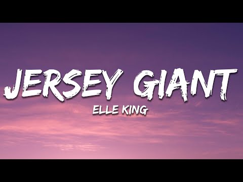 Elle King - Jersey Giant (Lyrics)