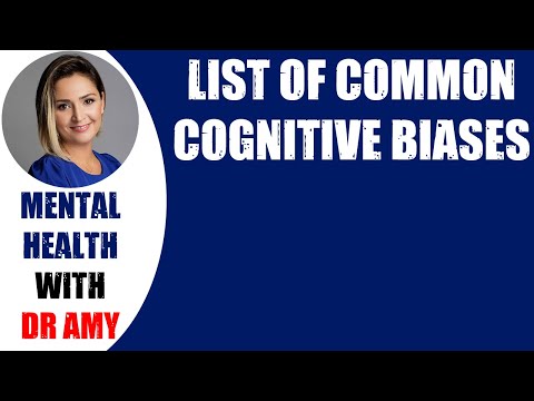 πLIST OF COMMON COGNITIVE BIASES π Mental Health