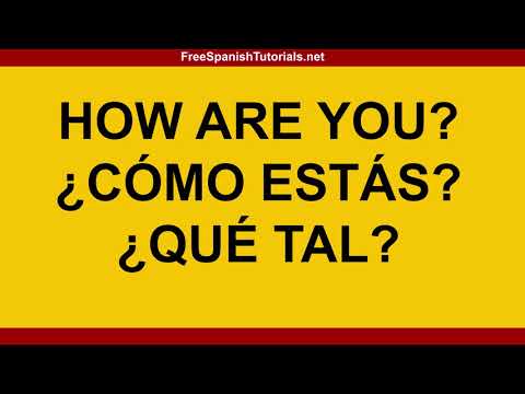 How to say / pronounce How Are you in Spanish tutorial: ¿Cómo estás?