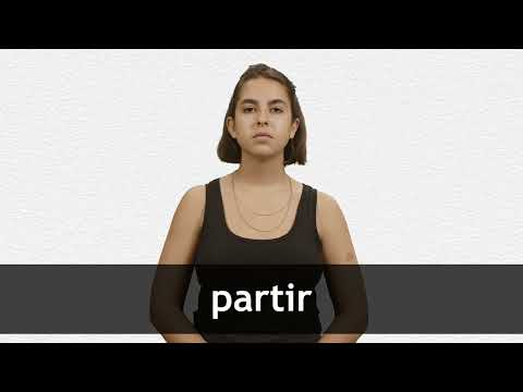English Translation of “PARTIR” | Collins French-English Dictionary