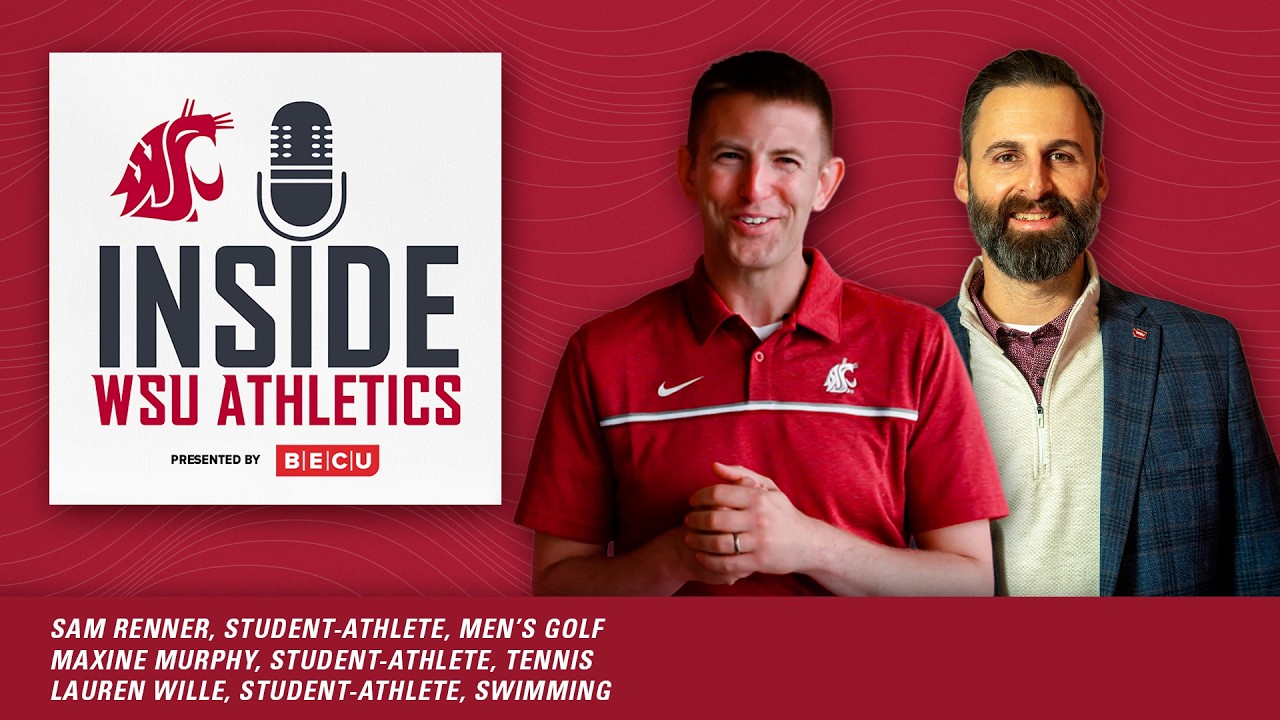 BECU Inside WSU Athletics with Jon Haarlow | Episode 24 | Guests: Renner, Murphy, Wille
