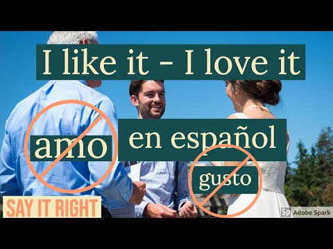 Basic Spanish survival super useful - How to say: i like it / i love it - in Spanish - Sammamish