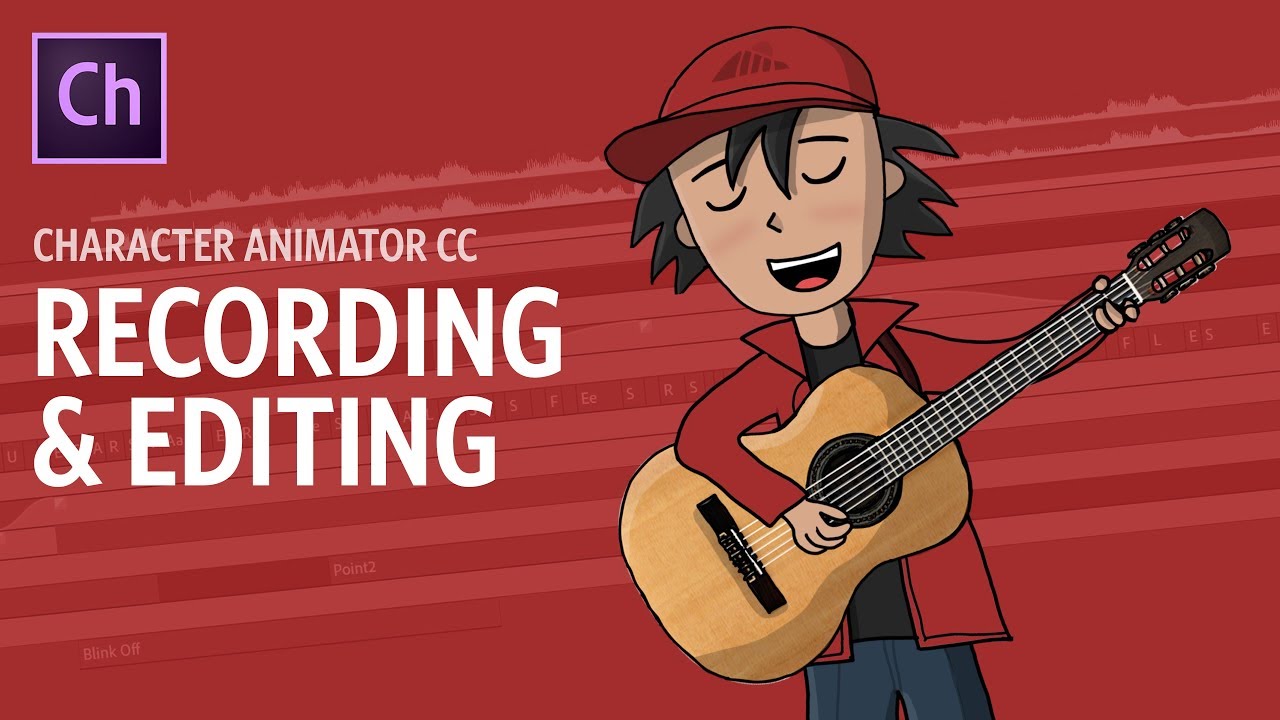 Recording & Editing (Adobe Character Animator Tutorial)