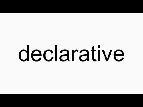 How to pronounce declarative