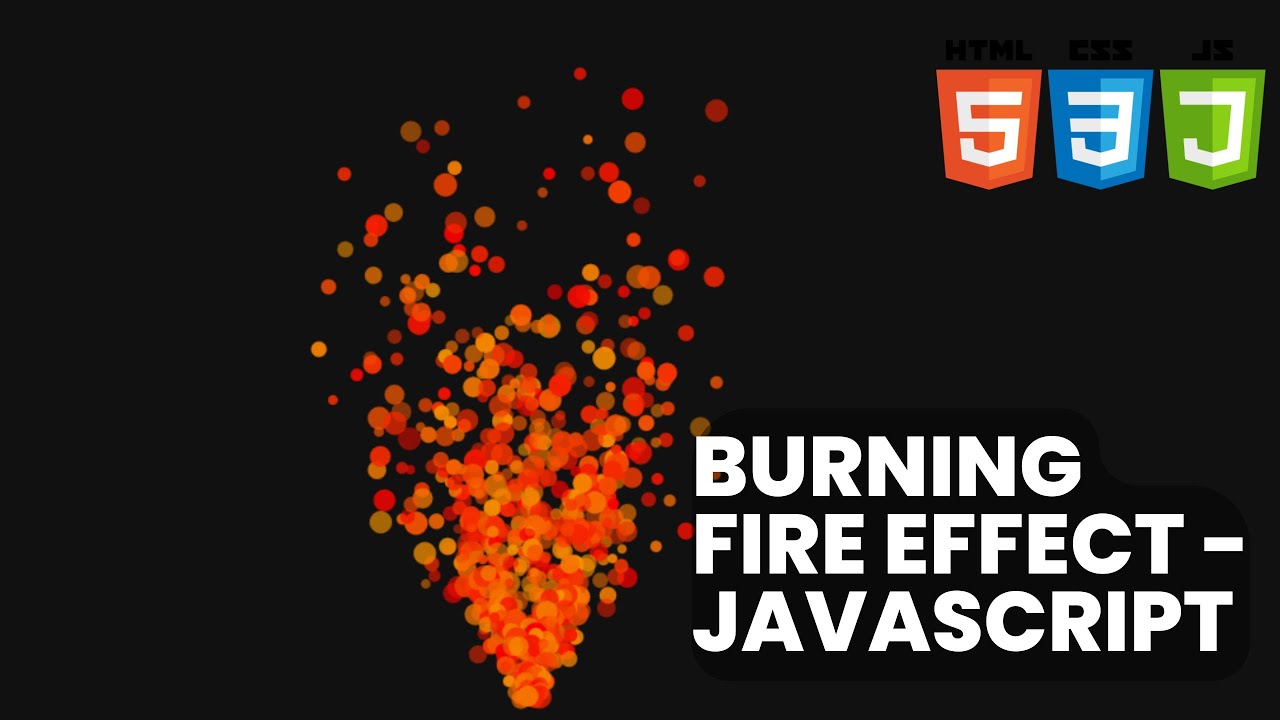 Realistic fire animation using HTML, CSS, and JavaScript. Array example.