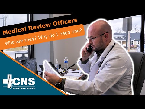 Medical Review Officers - Who are they? When do I need one? | CNS Occupational Medicine
