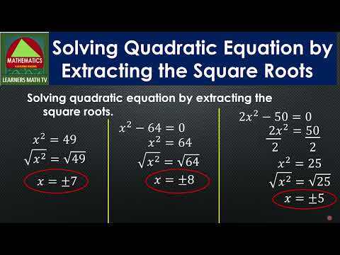 Solving Quadratic equation by Extracting the square roots