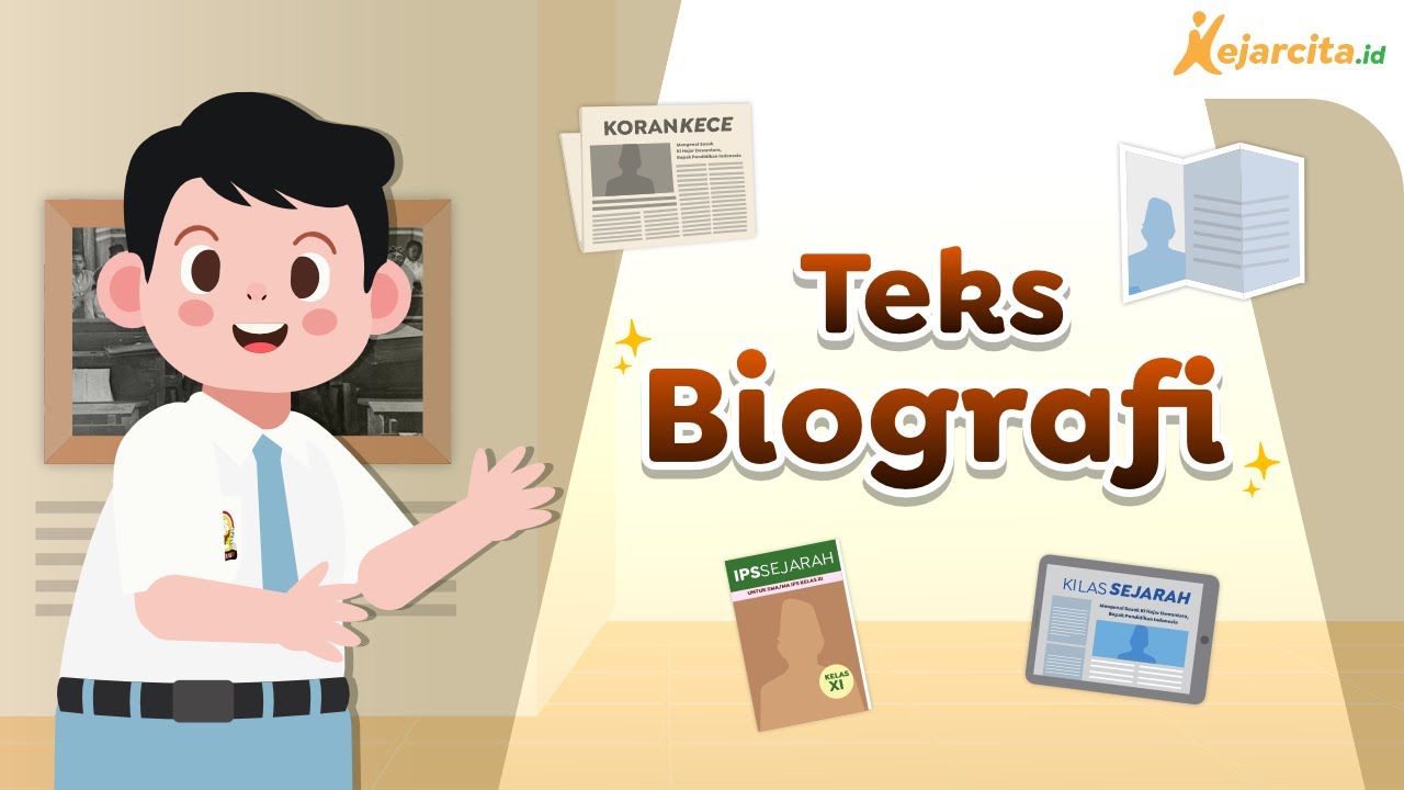 Teks Biografi | Bahasa Indonesia SMA